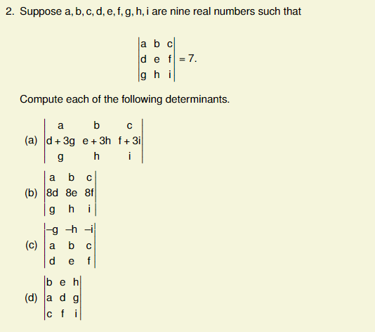 Suppose a, ﻿b, ﻿c, ﻿d, ﻿e, ﻿f, ﻿g, ﻿h,i are nine real | Chegg.com