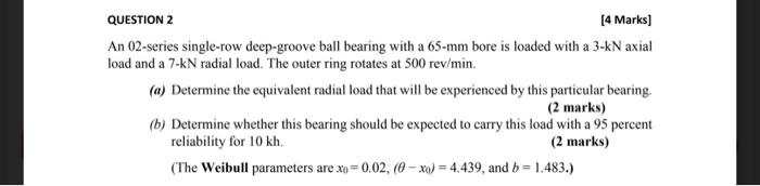 Solved QUESTION 2 [4 Marks] An 02 -series single-row | Chegg.com