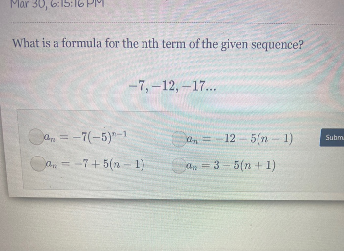Solved Mar 30, 6:15:16 PM What is a formula for the nth term | Chegg.com