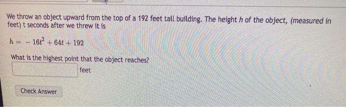 Solved We throw an object upward from the top of a 192 feet | Chegg.com