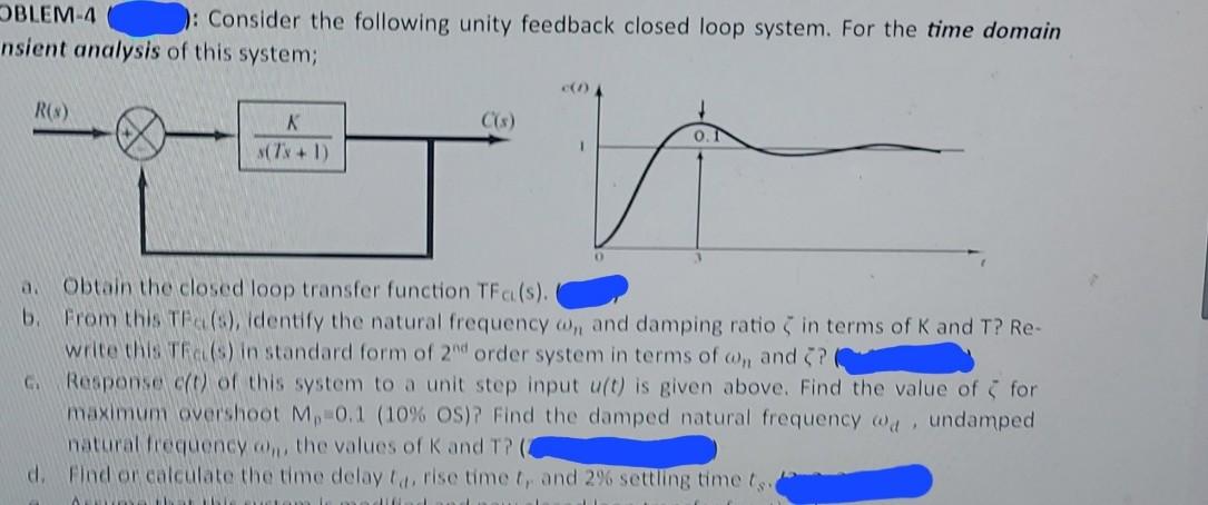 Solved BLEM-4 l: Consider the following unity feedback | Chegg.com