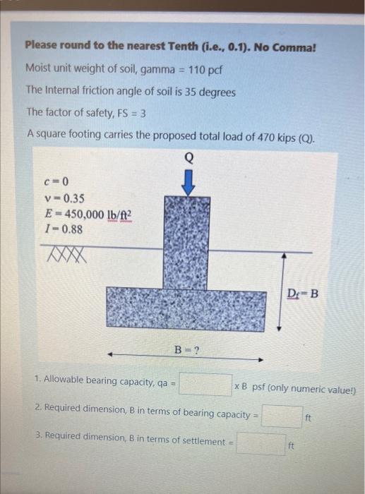Solved Please round to the nearest Tenth (i.e., 0.1). No | Chegg.com