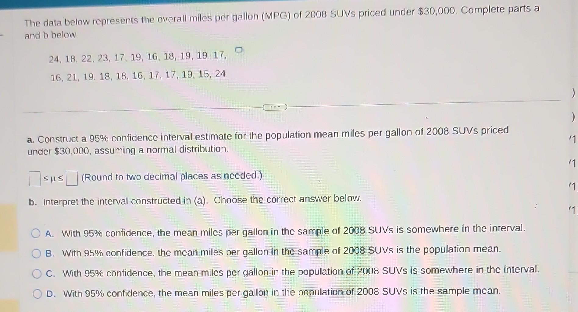 Solved The data below represents the overall miles per | Chegg.com
