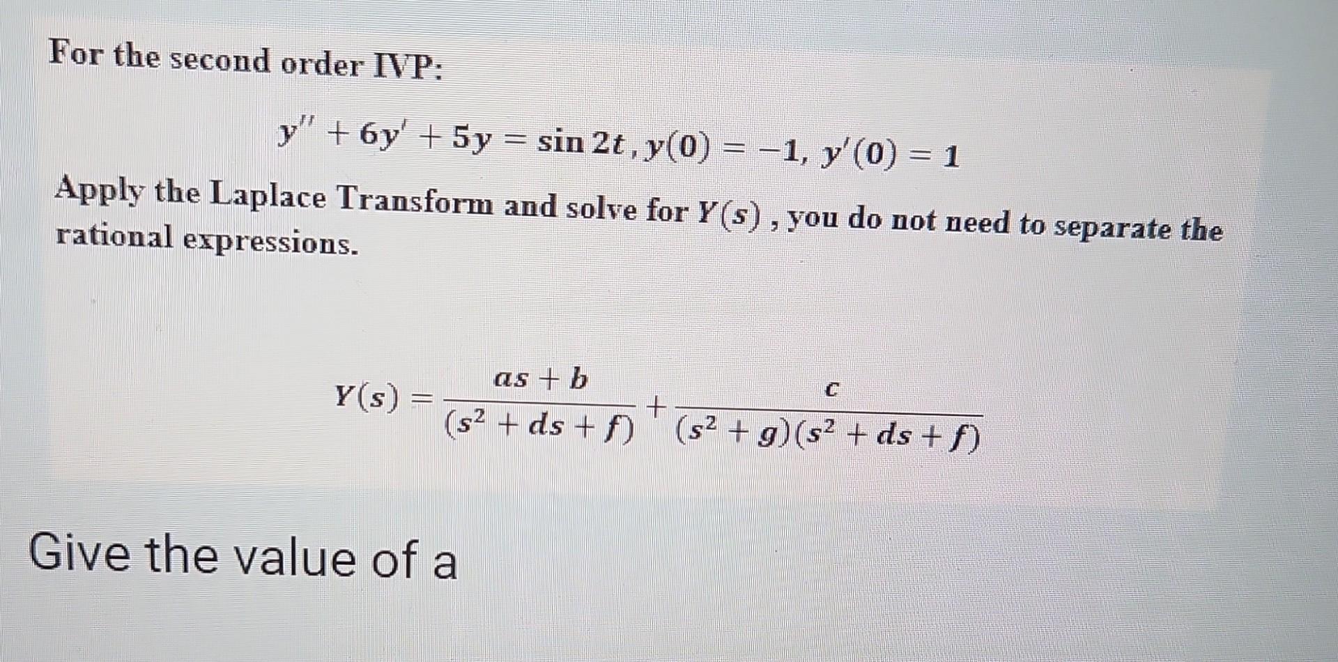 Solved For the second order IVP: | Chegg.com