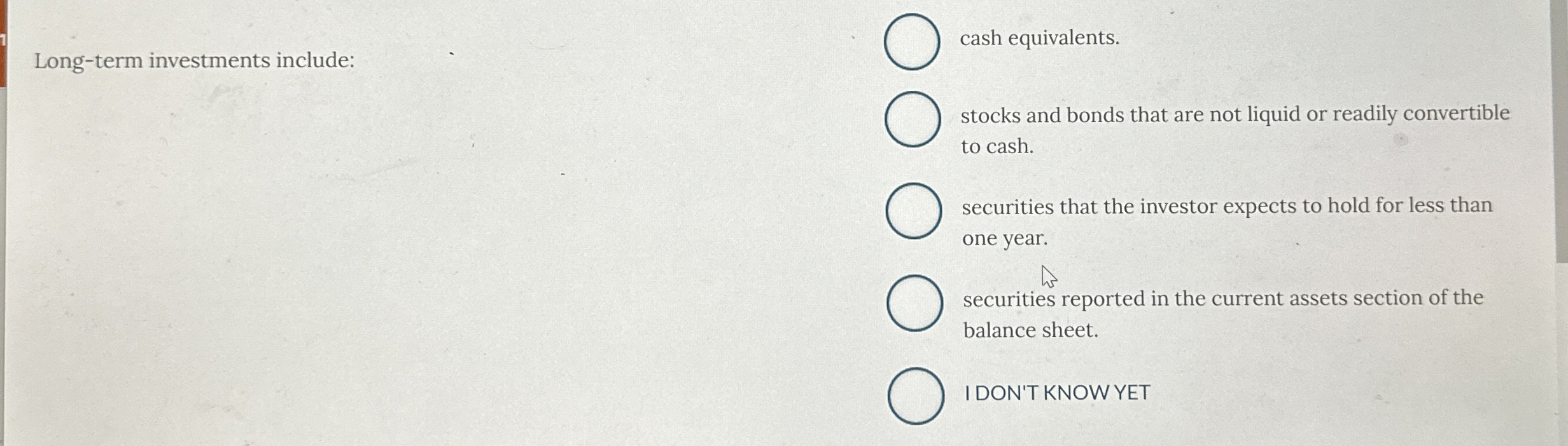 Solved Long-term investments include:cash equivalents.stocks | Chegg.com