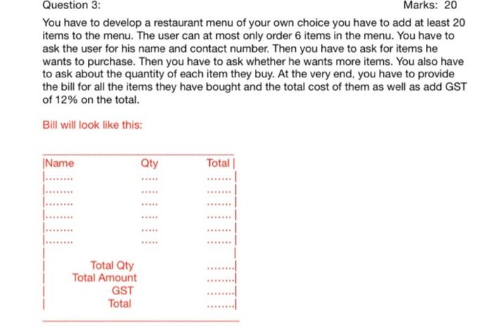 Solved You have to develop a restaurant menu of your own | Chegg.com