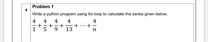 Solved Problem 1 Write A Python Program Using For Loop To 7725