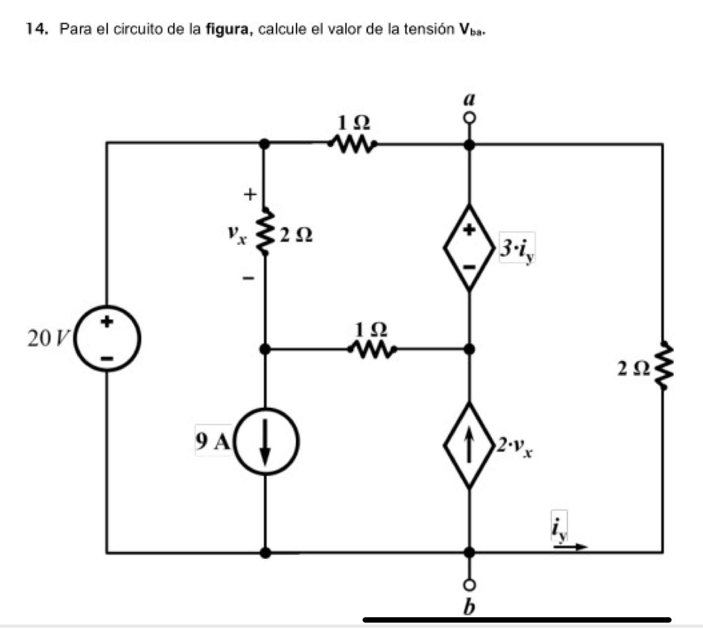 Solved Para el circuito de la figura, calcule el valor de la | Chegg.com