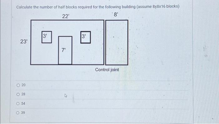 Solved Calculate the number of half blocks required for the | Chegg.com