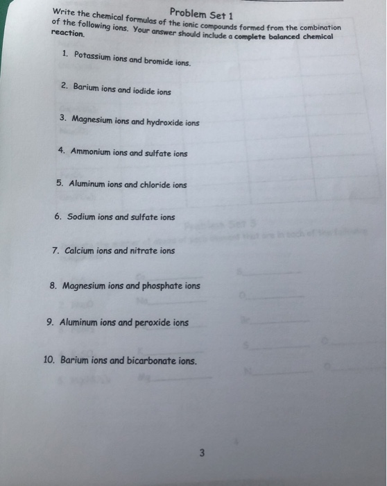 Solved Problem Set 1 Write the chemical formulas of the | Chegg.com