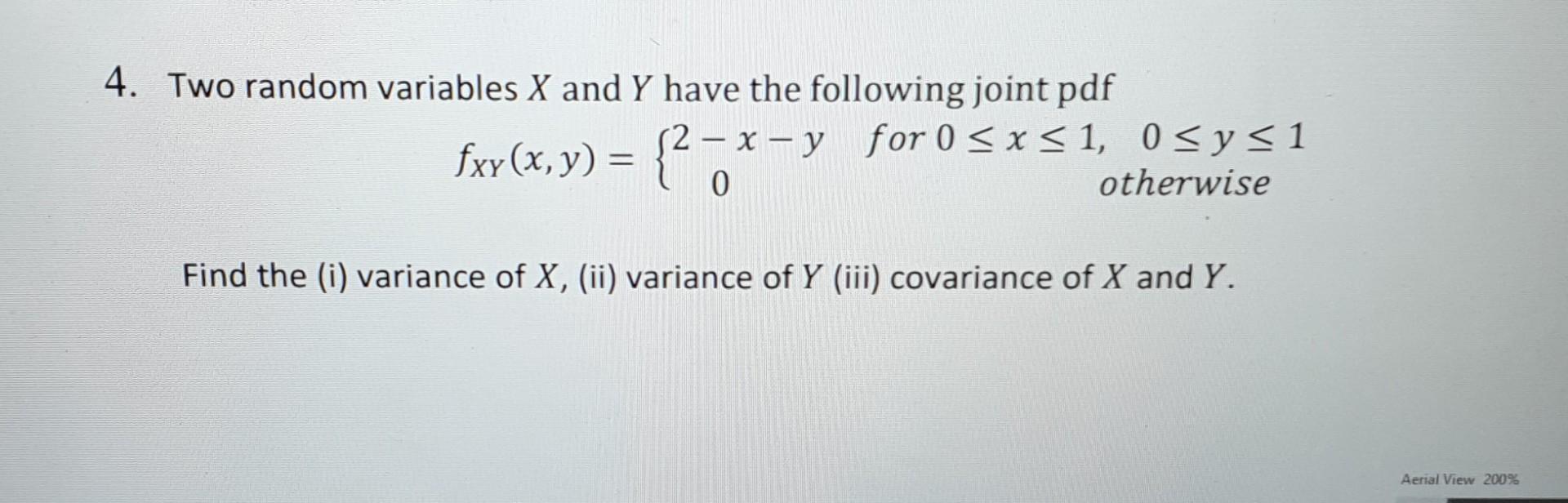 Solved 4. Two random variables X and Y have the following | Chegg.com