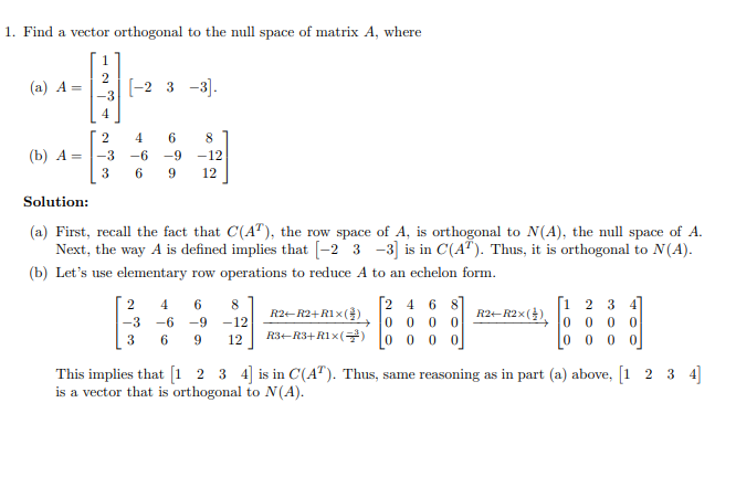 Solved Find a vector orthogonal to the null space of matrix | Chegg.com