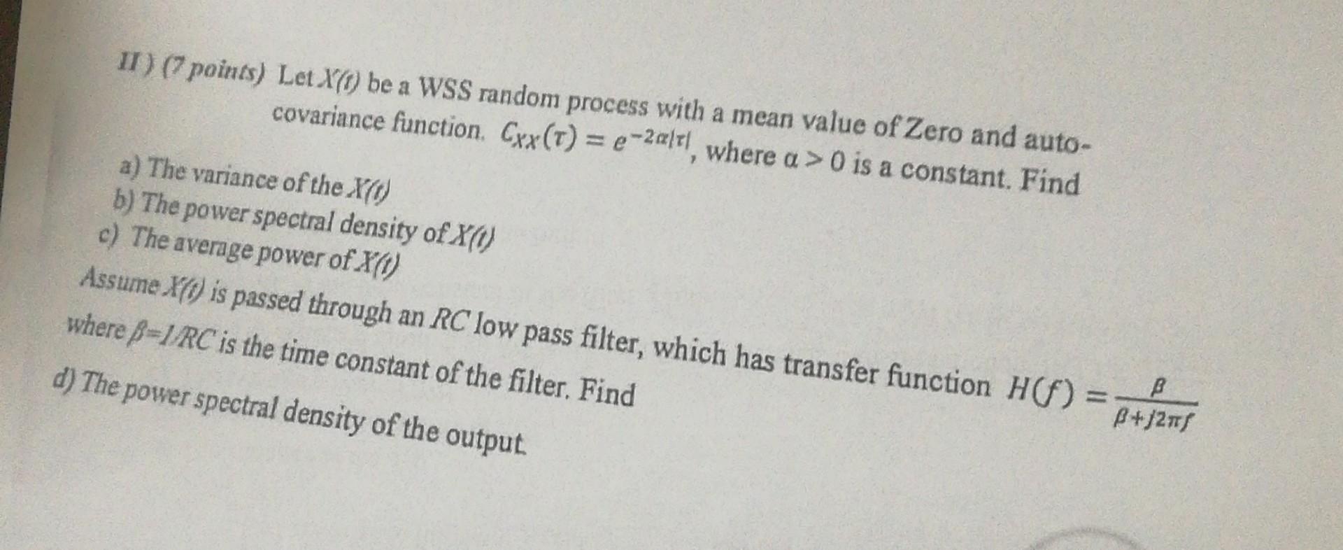 Solved II) (7 points) Let X(t) be a WSS random process with | Chegg.com