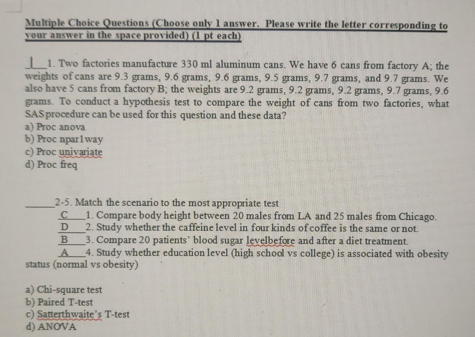 Solved Multiple Choice Questions (Choose only 1 answer. | Chegg.com