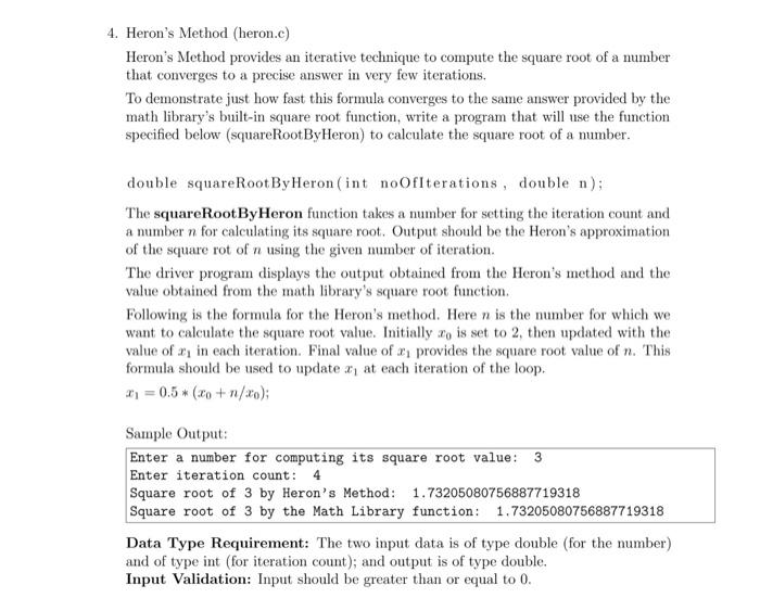 Solved 4. Heron's Method (heron.c) Heron's Method provides | Chegg.com