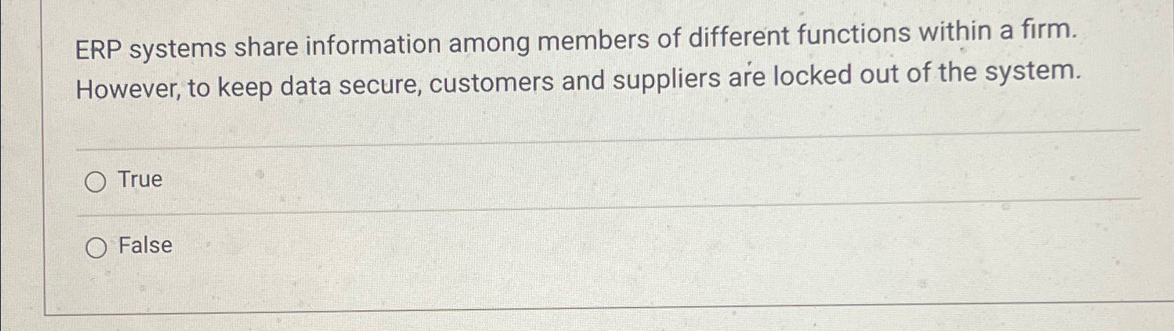 Solved ERP systems share information among members of | Chegg.com