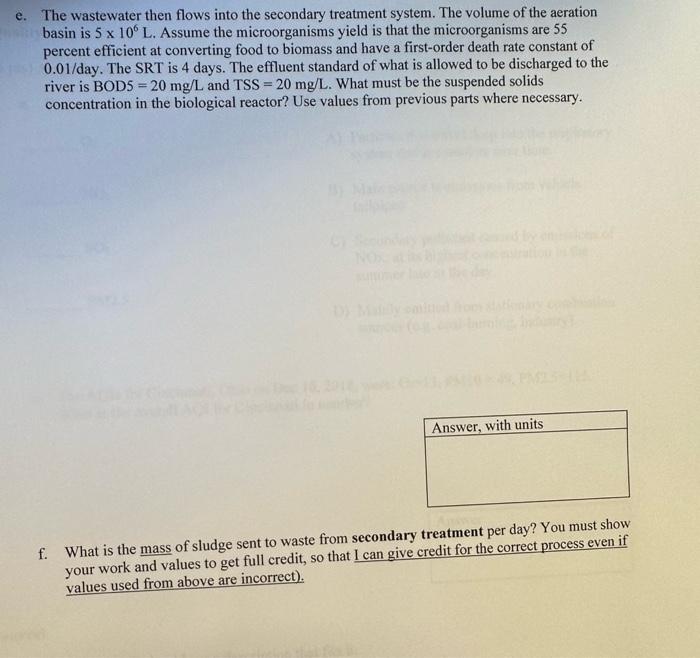 Solved The wastewater then flows into the secondary | Chegg.com