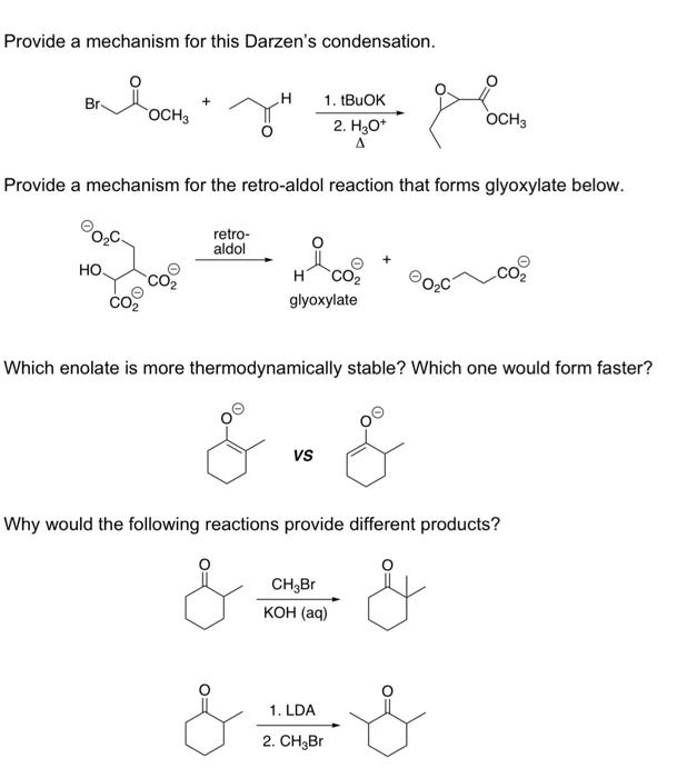 Solved Provide a mechanism for this Darzen's condensation. | Chegg.com