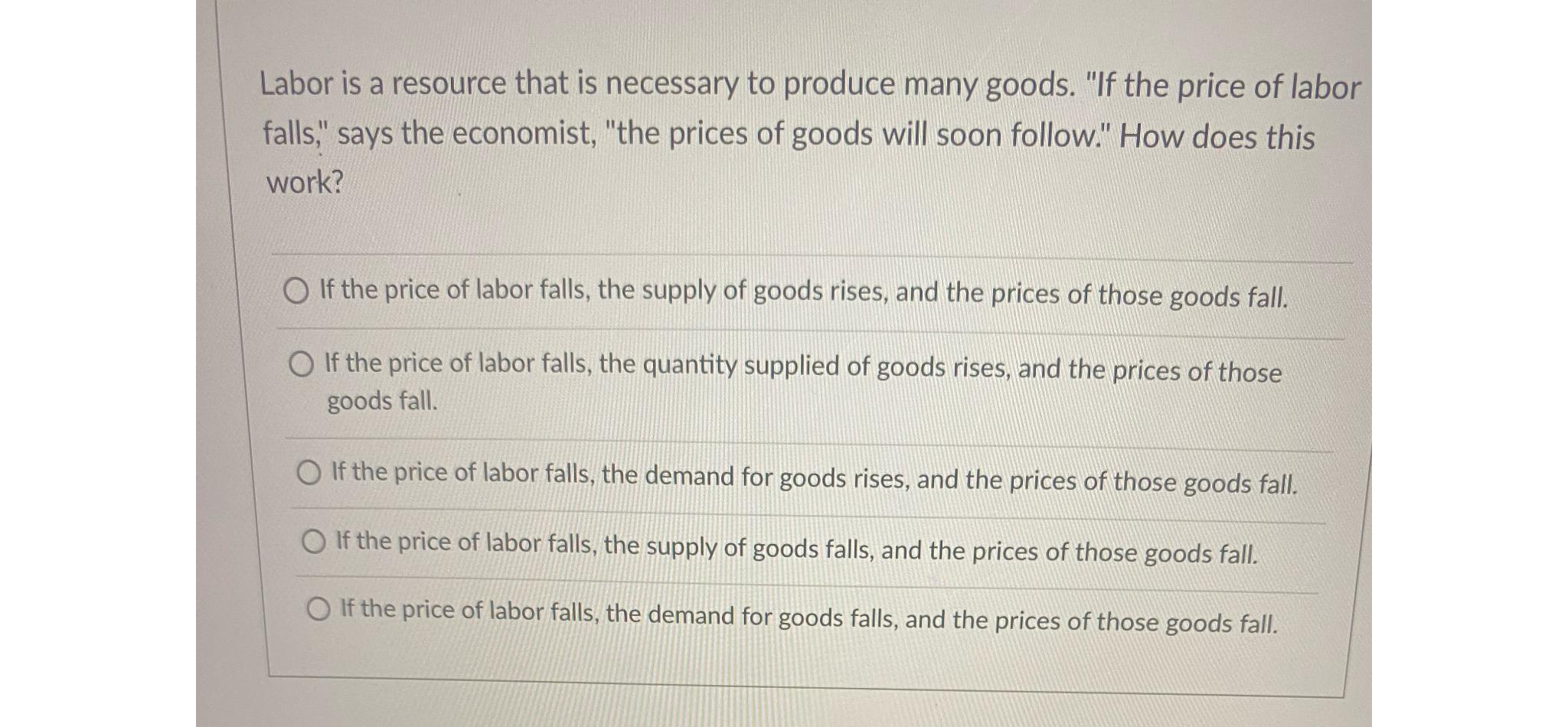 Solved Labor is a resource that is necessary to produce many | Chegg.com