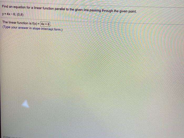 Solved Find an equation for a linear function parallel to | Chegg.com