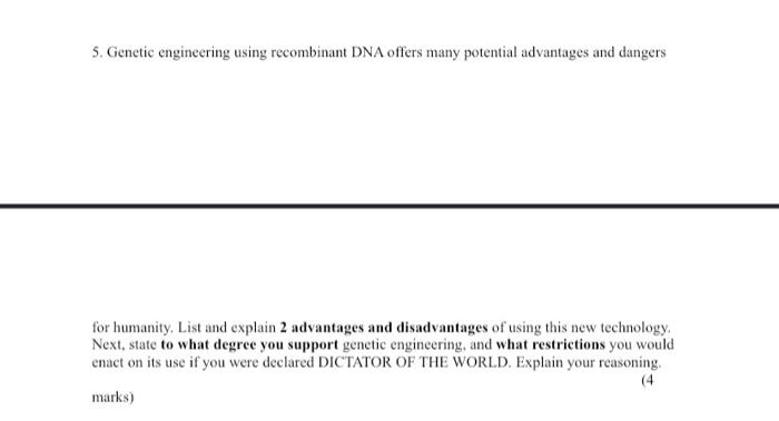 Solved 5. Genetic engineering using recombinant DNA offers | Chegg.com