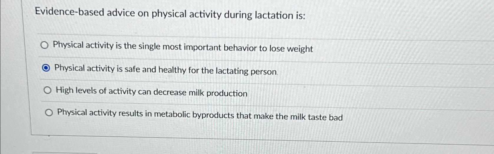 Solved Evidence-based advice on physical activity during | Chegg.com
