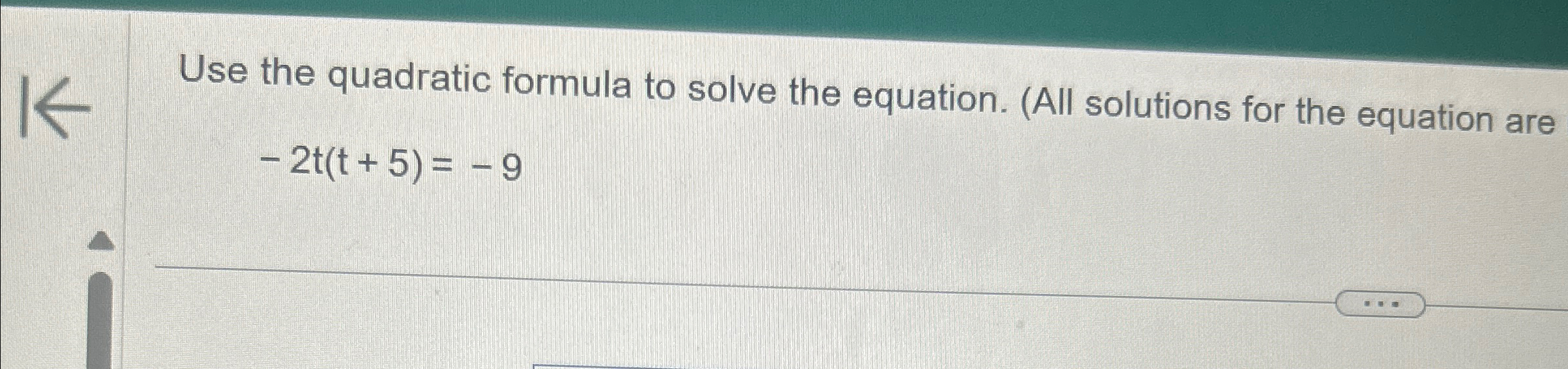 Solved Use the quadratic formula to solve the equation. (All | Chegg.com