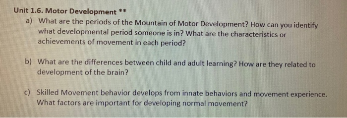 Solved Unit 1.6. Motor Development * a) What are the periods | Chegg.com
