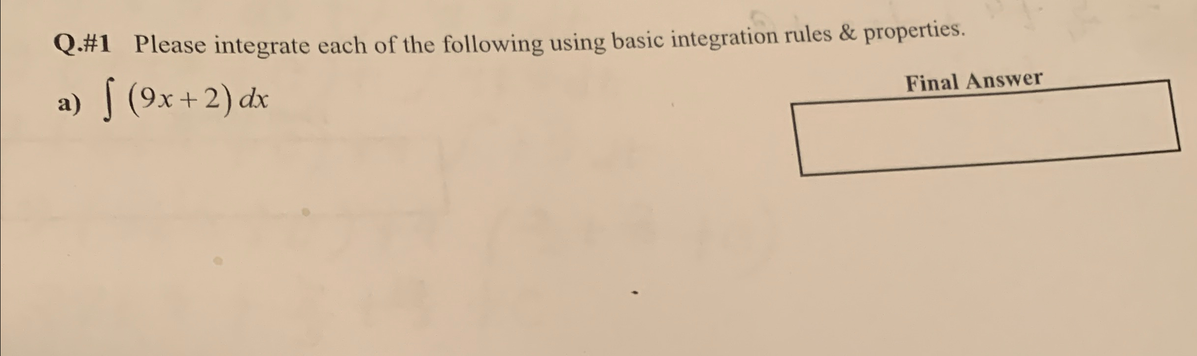 Solved Q.#1 ﻿Please integrate each of the following using | Chegg.com