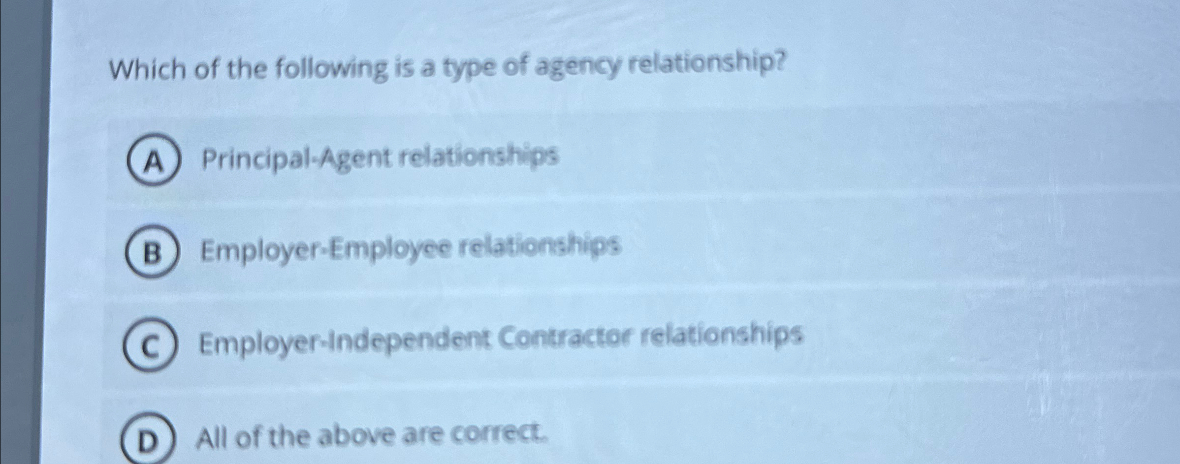 Solved Which of the following is a type of agency | Chegg.com