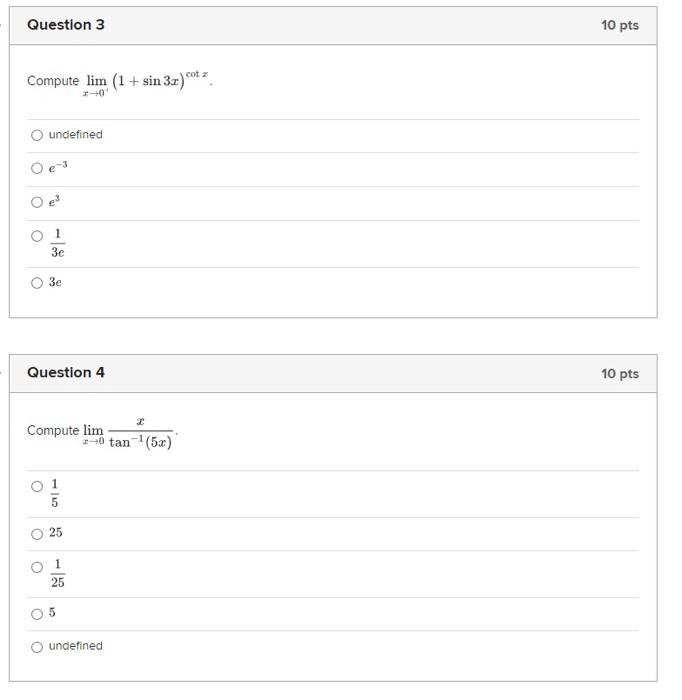 Solved Compute limx→0+(1+sin3x)cotx. undefined e−3 e3 3e1 3e | Chegg.com
