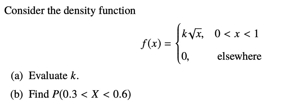 Solved Consider the density function f(x)={kx,0,05) c. P(1.4 | Chegg.com