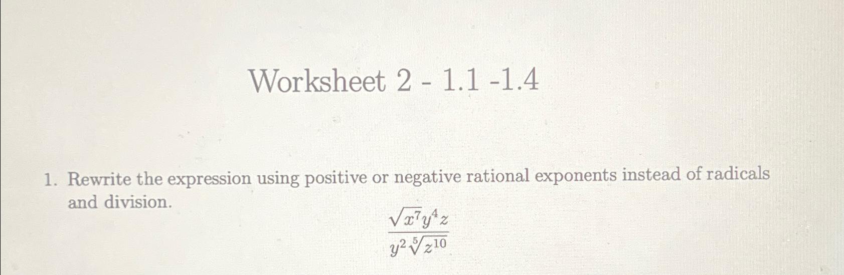 Solved Worksheet 2 - 1.1 -1.4Rewrite the expression using | Chegg.com