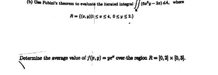 Solved (a) ﻿Use Fubln''s theorem to evaluate the iterated | Chegg.com