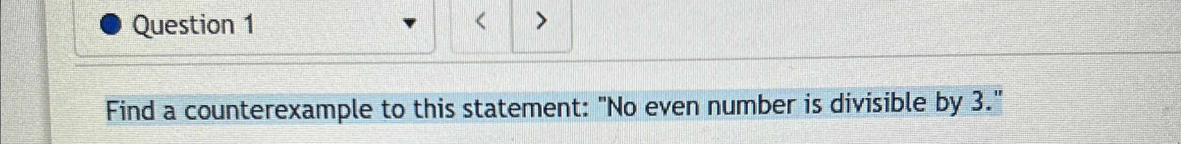 Solved Question 1Find a counterexample to this statement: | Chegg.com