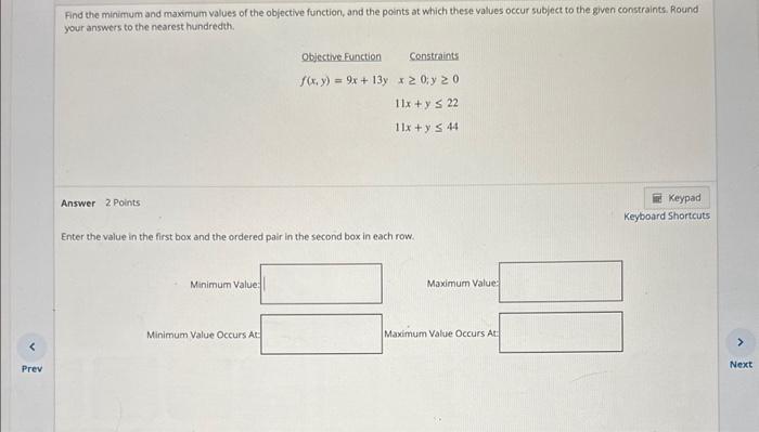 Solved Find the minimum and maximum values of the objective | Chegg.com