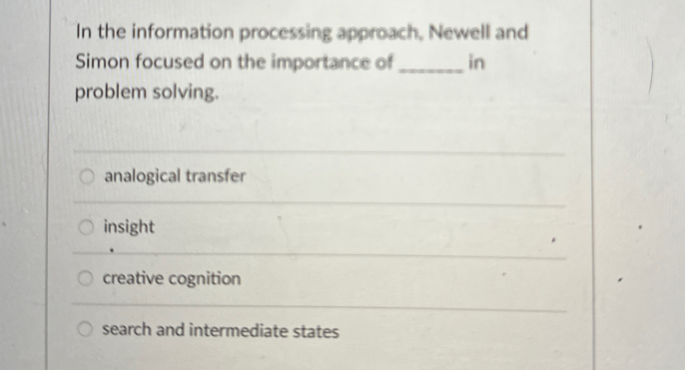 Solved In the information processing approach, Newell and | Chegg.com