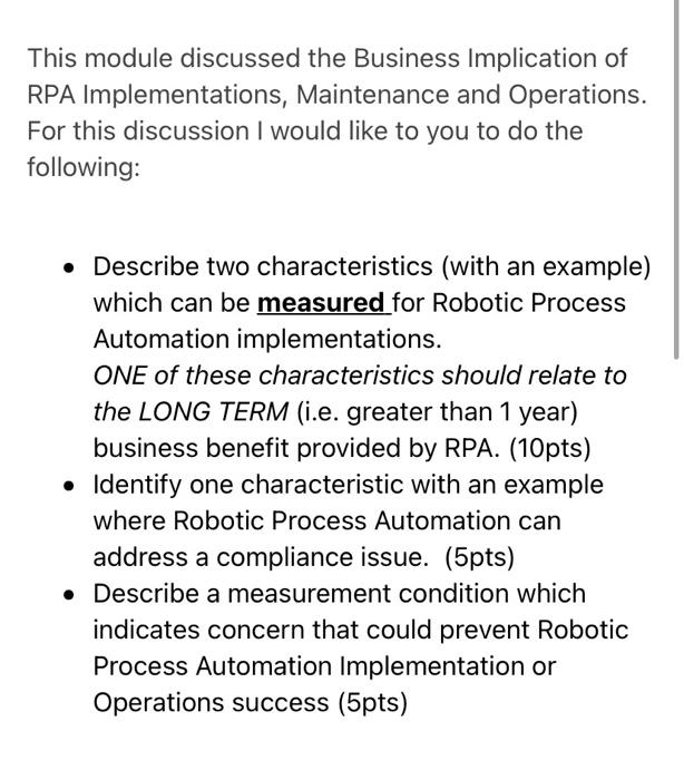 Solved This module discussed the Business Implication of RPA | Chegg.com