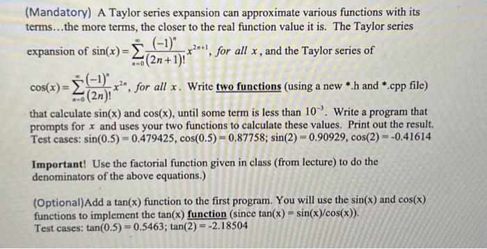 Solved (Mandatory) A Taylor series expansion can approximate | Chegg.com