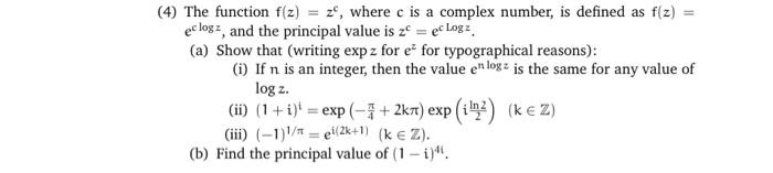 Solved (4) The function f(z)=zc, where c is a complex | Chegg.com