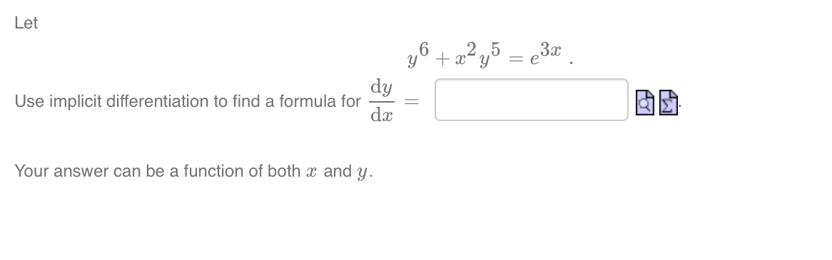 Solved Lety6+x2y5=e3x.Use implicit differentiation to find a | Chegg.com