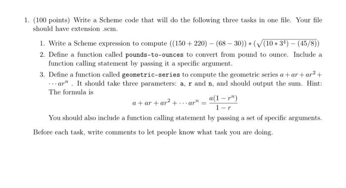 Solved 1. (100 points) Write a Scheme code that will do the | Chegg.com