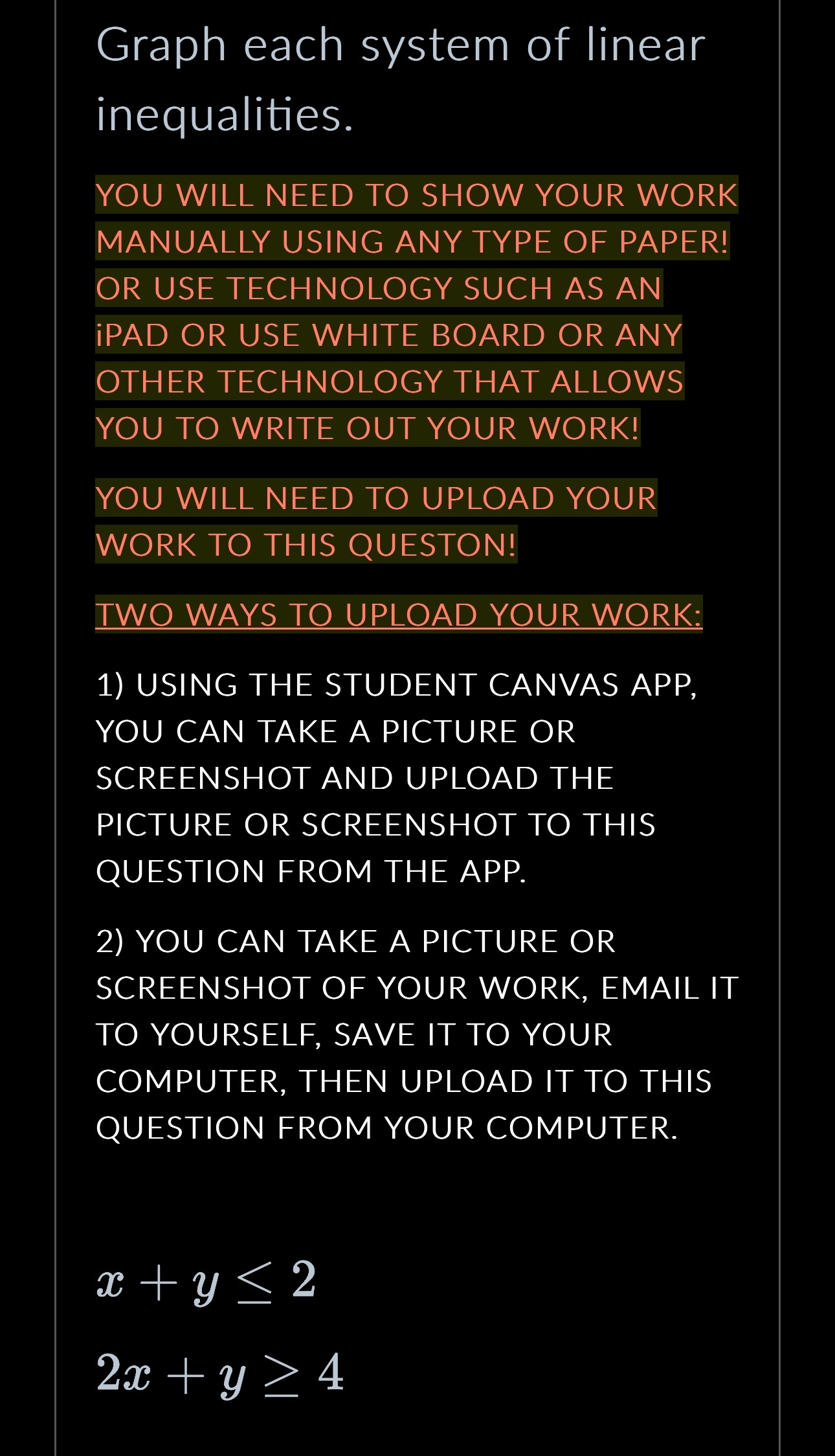 Solved Graph each system of linear inequalities.YOU WILL | Chegg.com