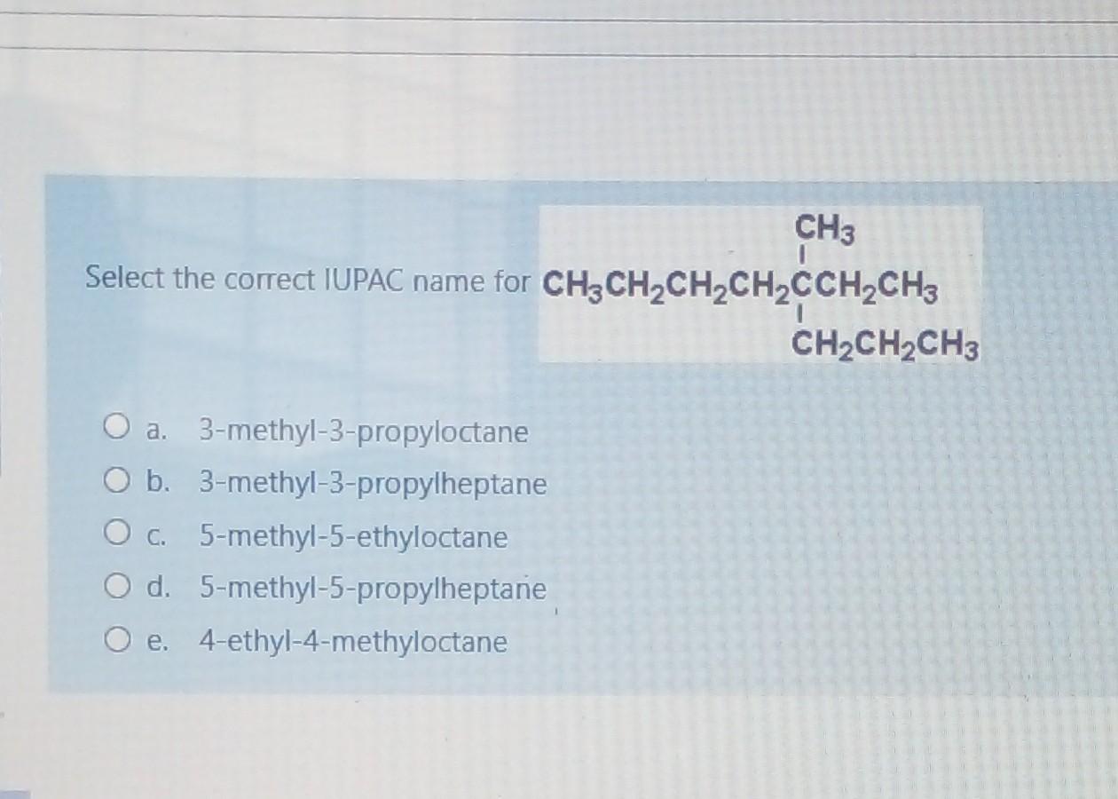Solved Select the correct IUPAC name for a. | Chegg.com