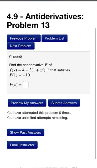 Solved 4.9 - Antiderivatives: Problem 13 (1 point) Find the | Chegg.com