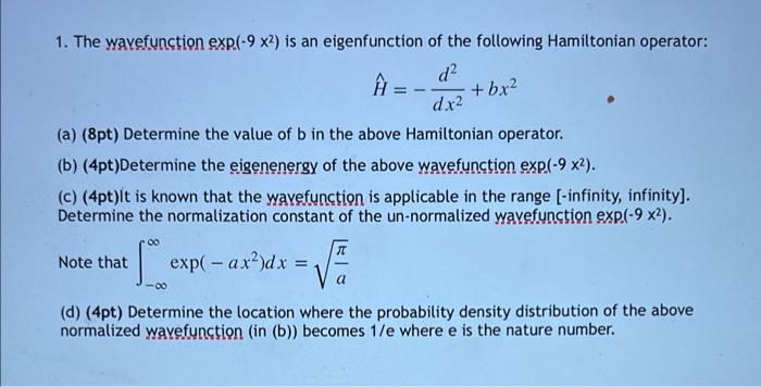 Solved 1 The Wavefunction Exp 9 X Is An Eigenfunction Of 1065