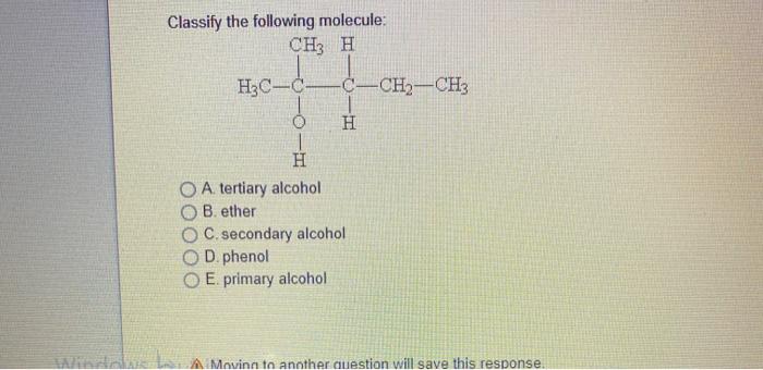 Solved Classify the following molecule: CH3 H H3C-C | Chegg.com