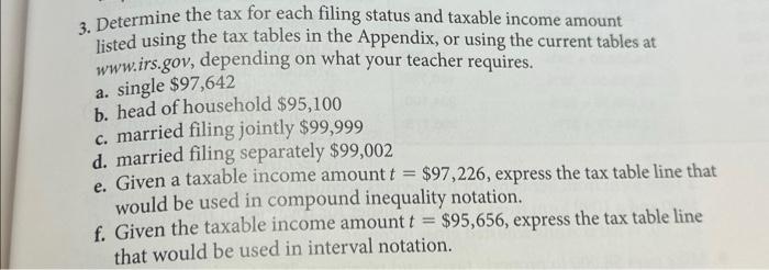 Solved 3. Determine the tax for each filing status and | Chegg.com