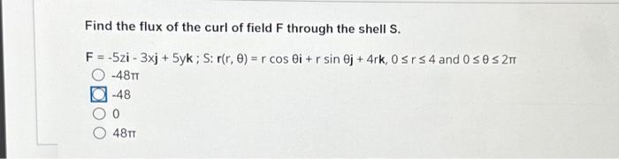 Solved Find the flux of the curl of field F through the | Chegg.com