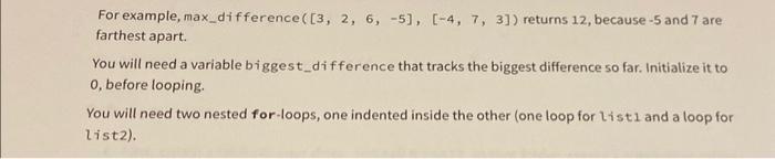 Solved 4 Write A Function Max Difference List1 List2